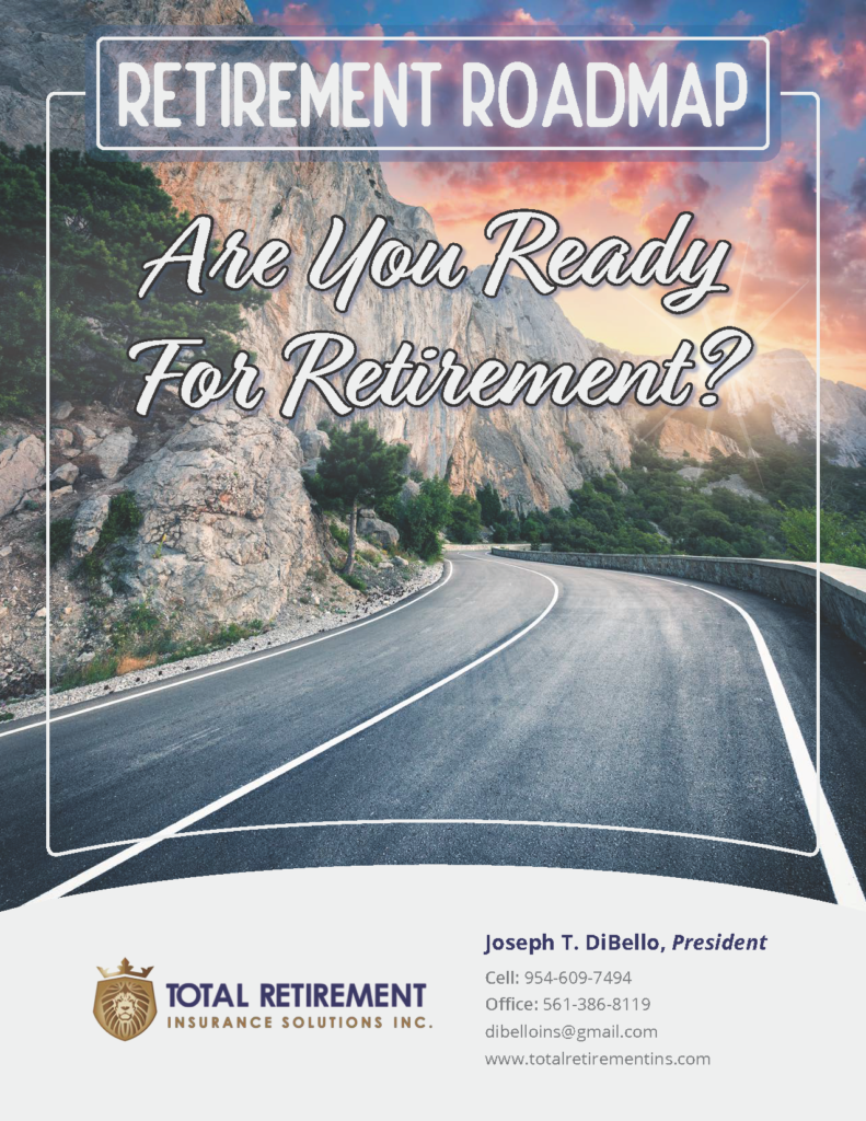 RETIREMENT ROADMAP | Total Retirement Insurance Solutions